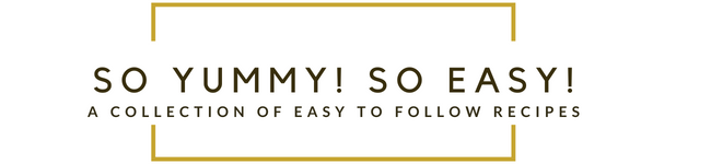 Latest recipes... - So Yummy! So Easy!