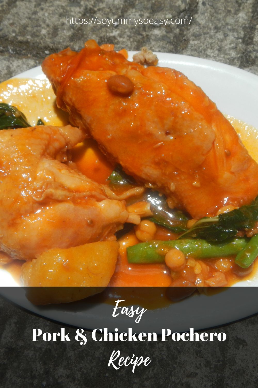 Pochero - Easy Pork & Chicken Pochero Recipe